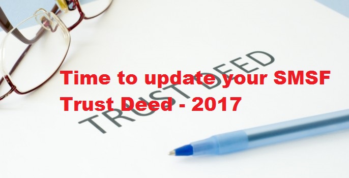 15 Reasons to update your SMSF Deed for new strategies in 2017 | The ...